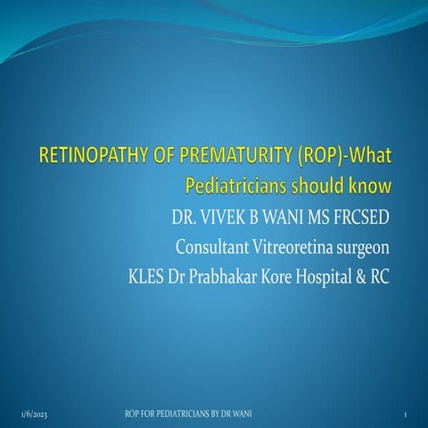 RETINOPATHY OF PREMATURITY FOR PEDIATRICIANS | PPTX