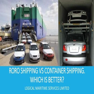 RORO SHIPPING VS CONTAINER SHIPPING | PPTX