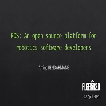 Ros An Open Source Platform For Robotics Software Developers Lecturepdf
