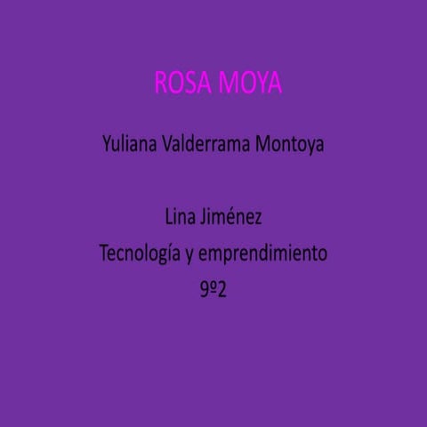Rosa moya | PPT