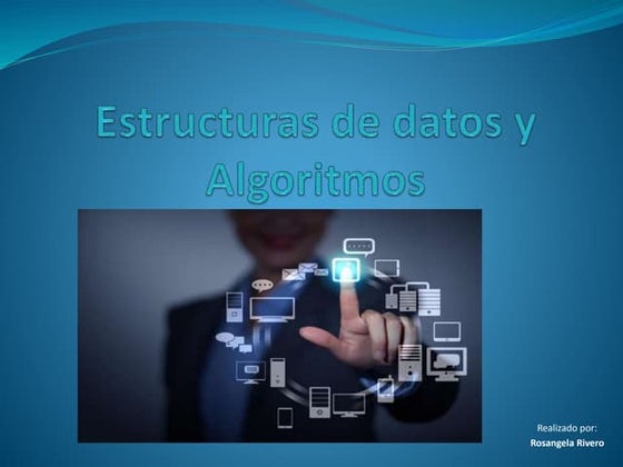 Algoritmos y Estructuras de Datos | PPTX | Programming Languages ...