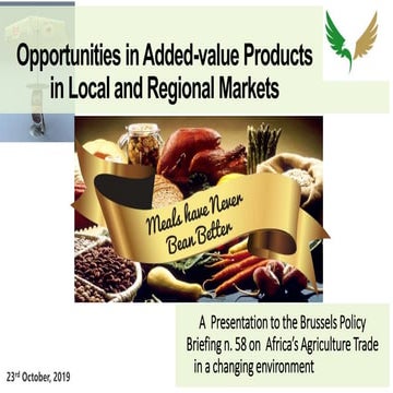 Briefing 58; Rose Mutuku:- Opportunities in added-value products in ...