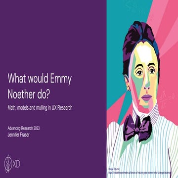 What Would Emmy Do - Math, Models, and Mulling in UX Research | PPT