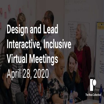 How To Design and Lead Interactive, Inclusive Virtual Meetings | PPT
