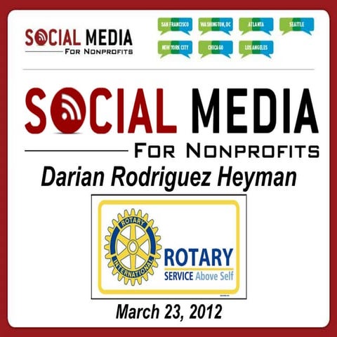 LA Rotary Club: Social Media for Nonprofits 3-23-12 | PPT