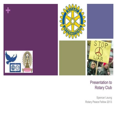 Rotary Club Presentation - About the Rotary Peace Program & Making ...