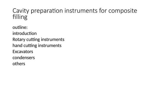 Instruments and its use in operative dentistry | PPTX