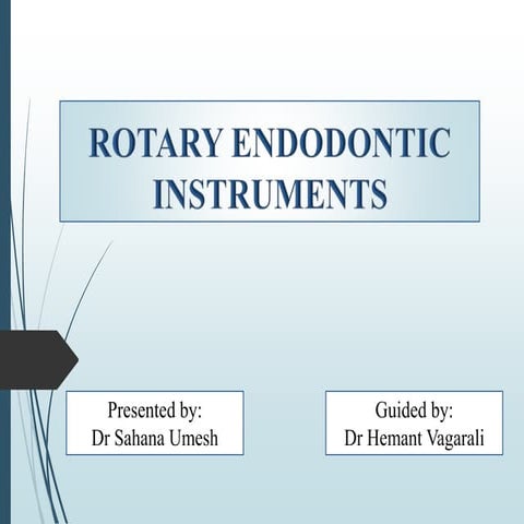 Rotary Endodontic Instruments | PPT
