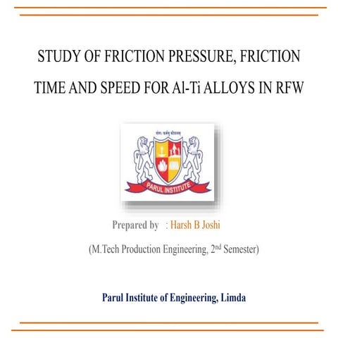 Rotary friction welding research presentation 004 | PPTX