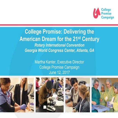 College Promise: Delivering the American Dream for the 21st Century | PPTX