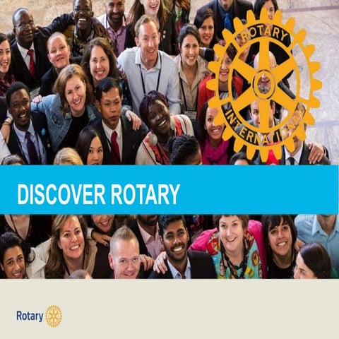 Discover Rotary. | PPTX