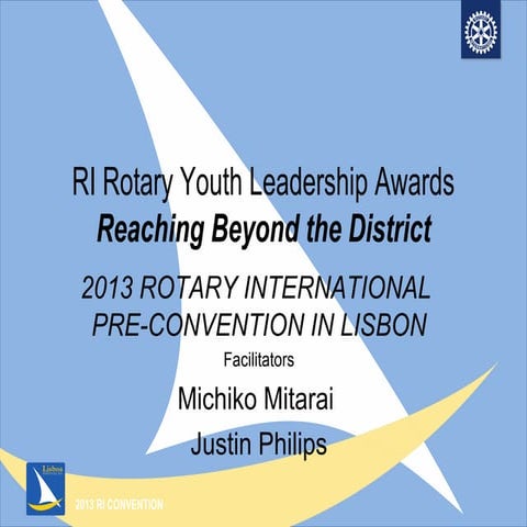 Rotary Youth Leadership Awards - RYLA (Presentation 1 of 2) | PPT