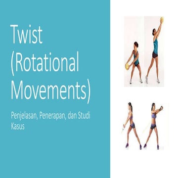 Twist (Rotational Movements) | PPTX
