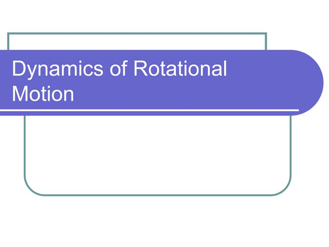 Comparing Translational and Rotational Motion.pptx