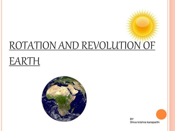 rotation and revolution ppt by Pratham Vats | PPT | Geography | Science