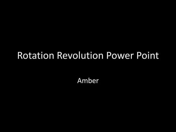 Revolution and rotation[1] | PPTX