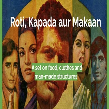 Roti Kapada Makaan- Food, Clothes and Manmade Structures Quiz | PDF