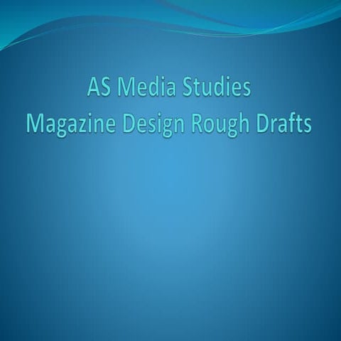 AS Media Magazine Design rough Drafts | PPT