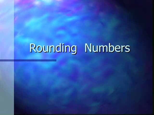 Rounding Numbers (Math 4) | PPTX