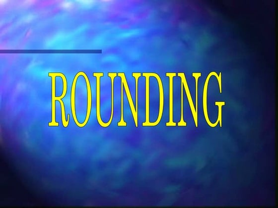 Rounding Numbers (Math 4) | PPT