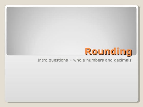 Rounding Decimal Numbers | PPTX