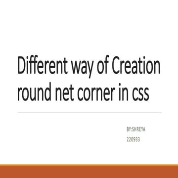 Different way of creation of round net corner in csspptx | PPTX