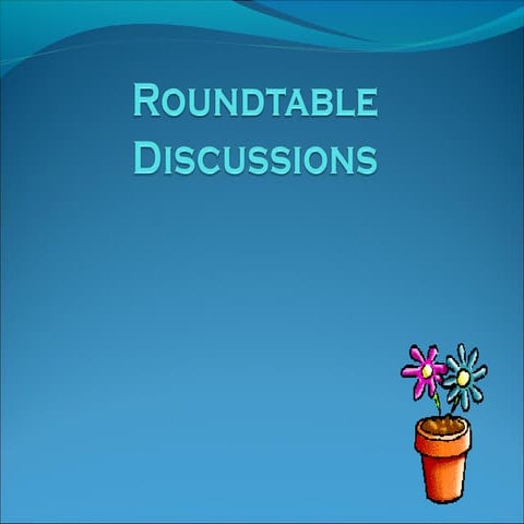Roundtable discussions 2 | PPT