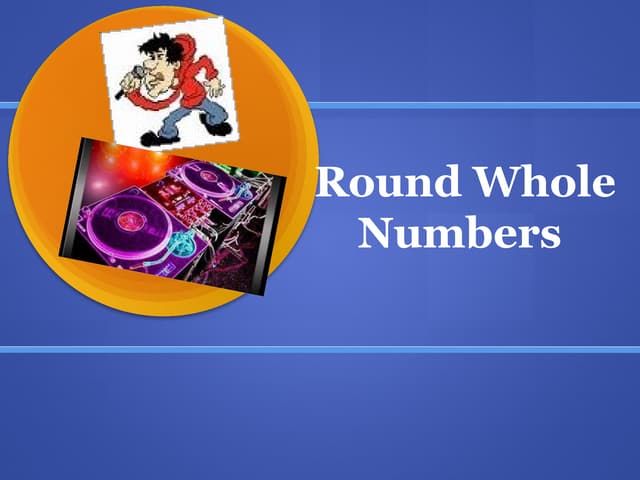 W2D3-4 Rounding off numbers Grade 3 Lesson | PPTX