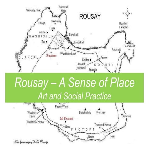 Rousay - A Sense of Place | PPT