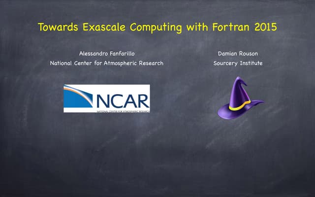Towards Exascale Computing With Fortran 2015 Ppt