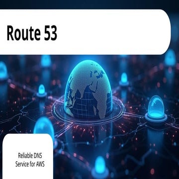 Amazon Route 53 is AWS's scalable and highly available Domain Name ...