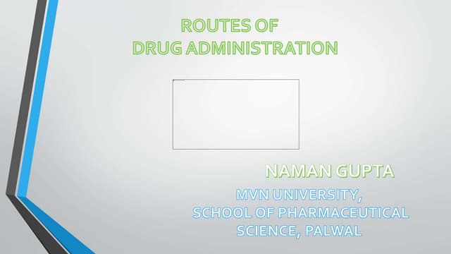 ROUTES OF DRUG ADMINISTRATION.pptx