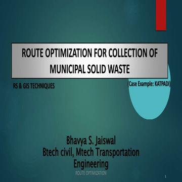 Route optimization for collection of municipal solid waste | PPTX