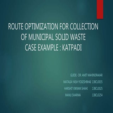 Route optimization for collection of municipal solid waste in Katpadi ...