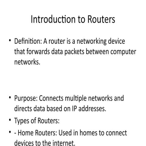 A router is a networking device that forwards data packets between computer networks. | PPT