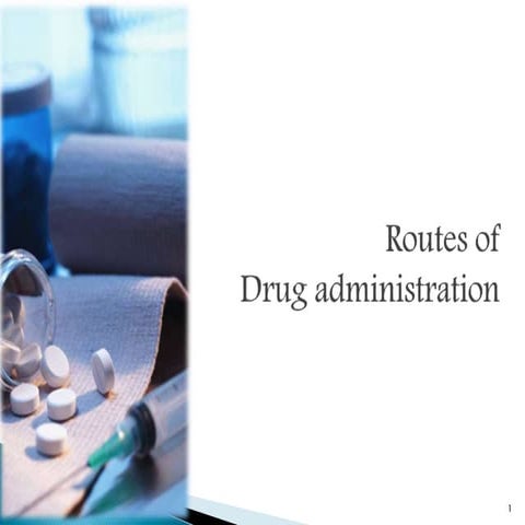 Routes of drug administration | PPTX