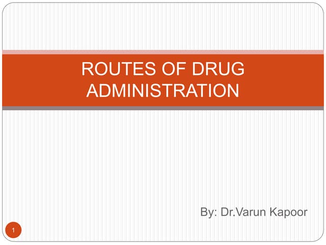 Route of drug administration | PPT