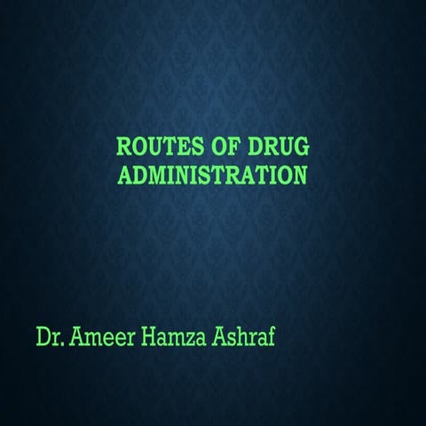 Route of administration | PPTX