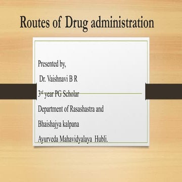 ROUTES OF DRUG ADMINISTRATION - ENTERIC ROUTE (E).pptx