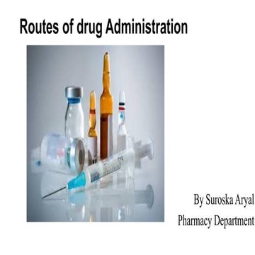Comprehensive Overview of Drug Administration Routes and Their ...