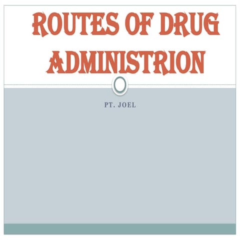 Route of administration | PPTX