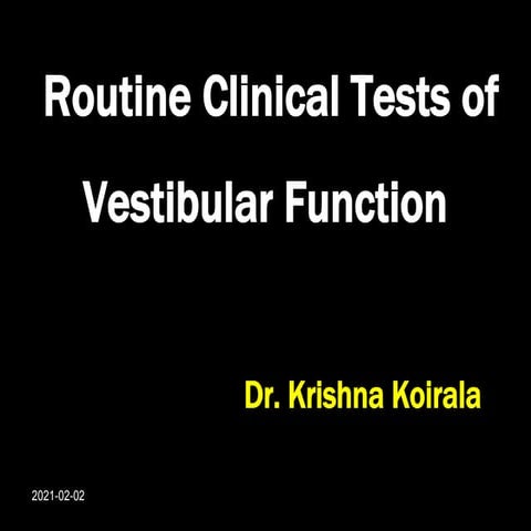 Routine clinical tests of vestibular function | PPT