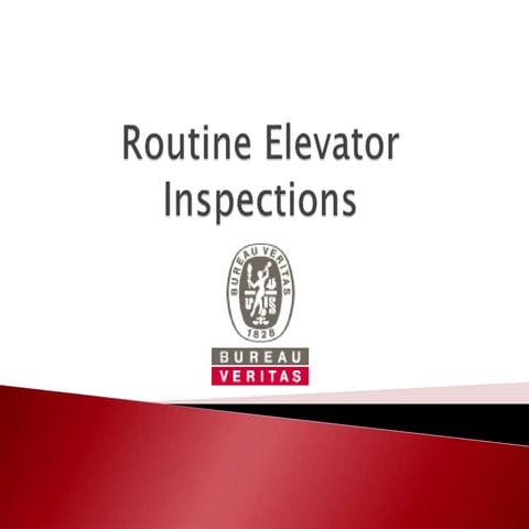 Routine Elevator Inspections | PPTX