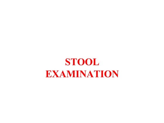 Stool Examinations | PPT