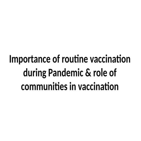 routine immunisation and it's health importance | PPTX