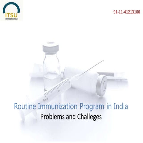 Routine immunization program in india | PPTX