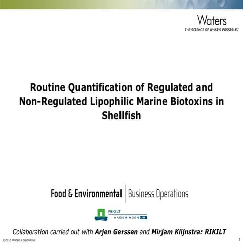 Routine Quantification of Lipophilic Marine Biotoxins in Shellfish by ...