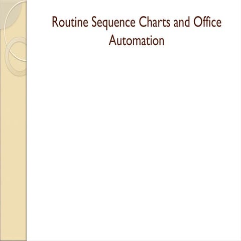 Routine Sequence Charts and Office Automation | PPTX