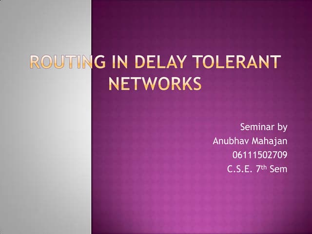 Routing In Delay Tolerant Networks Pptx Computer Networking Computing