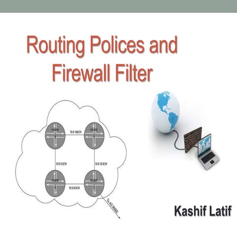 Routing Polices And Firewall Filter Pptx Computer Networking Computing